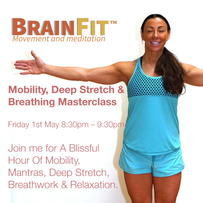 BRAINFIT - Mobility, Deep Stretch & Breathing Masterclass - Choreographytogo