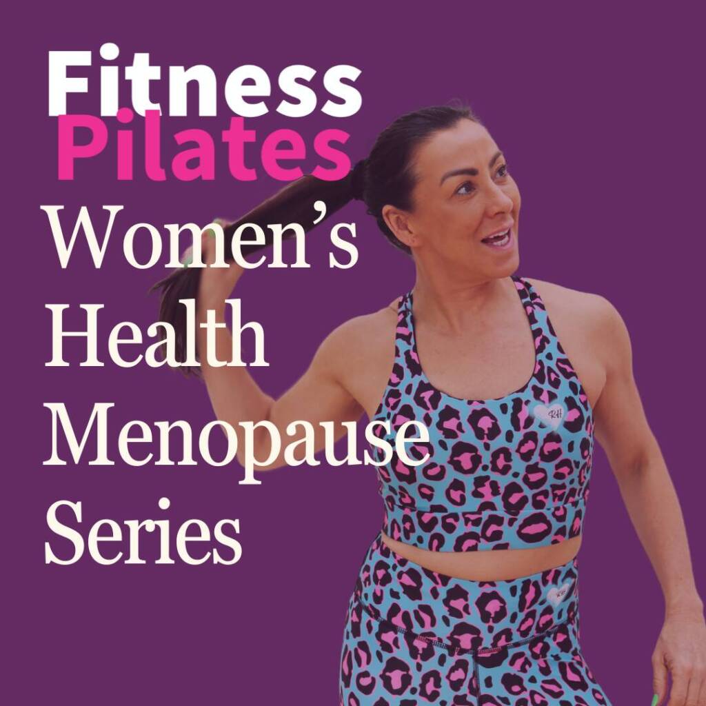 Fitness Pilates Womens Health Menopause Series - Choreographytogo