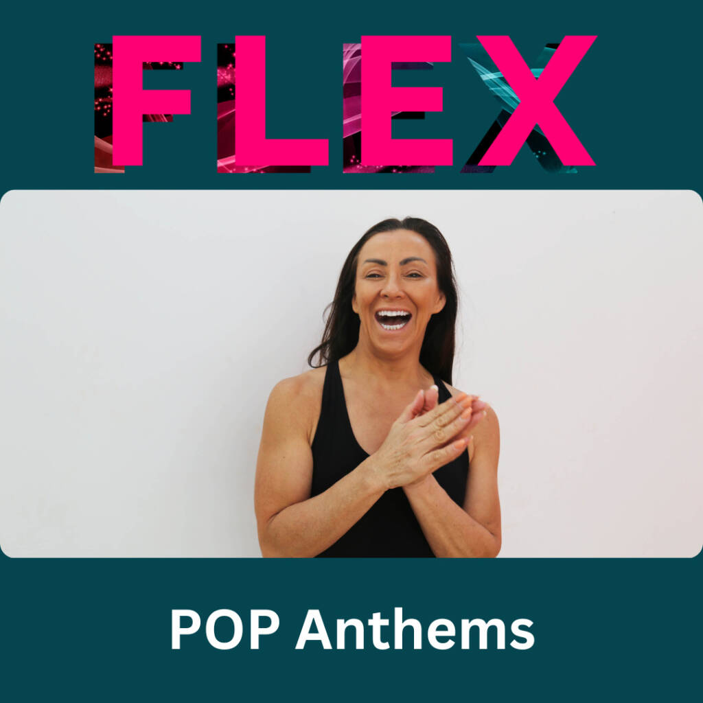 Flex POP Anthems - Choreographytogo