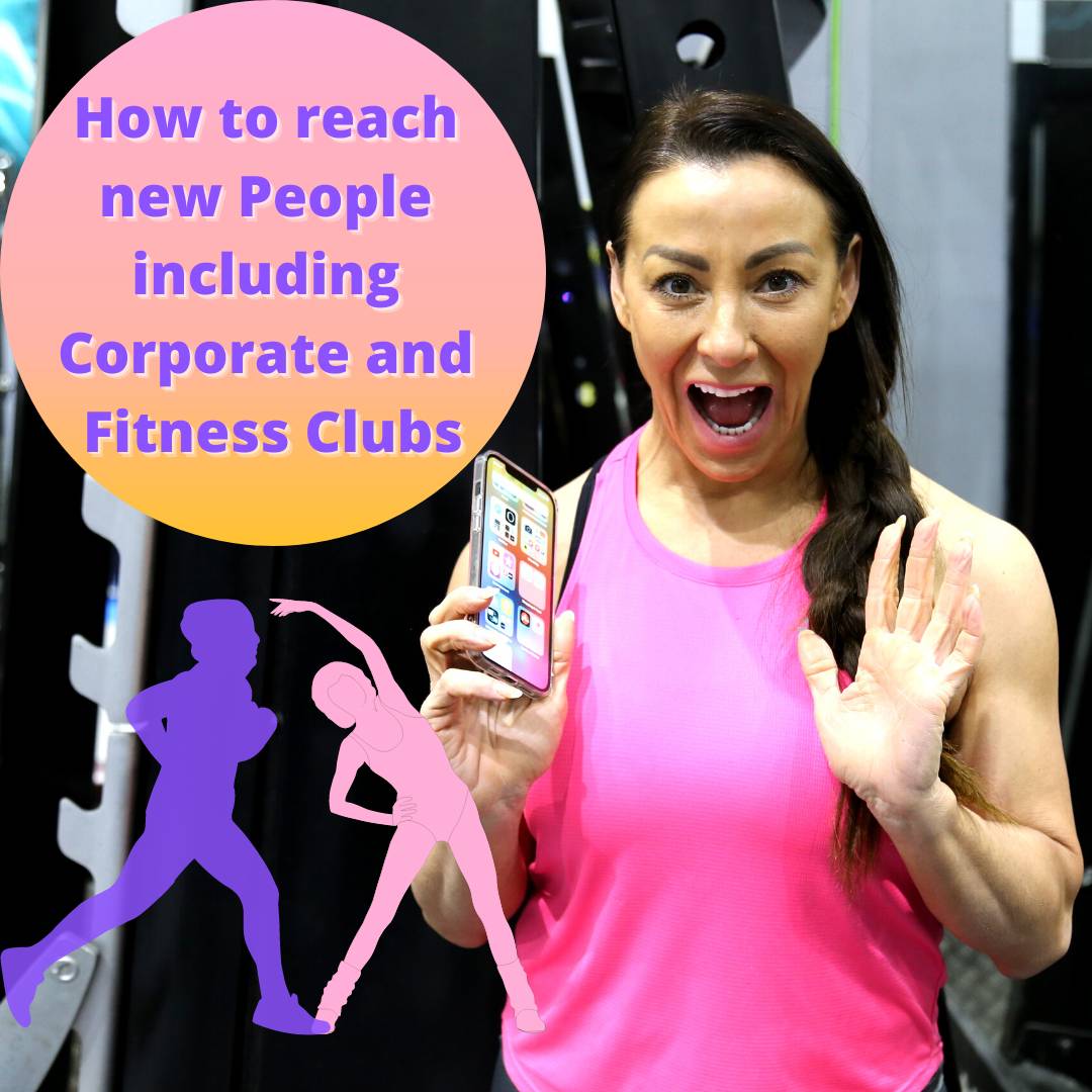 How to reach new People including Corporate and Fitness Clubs ...