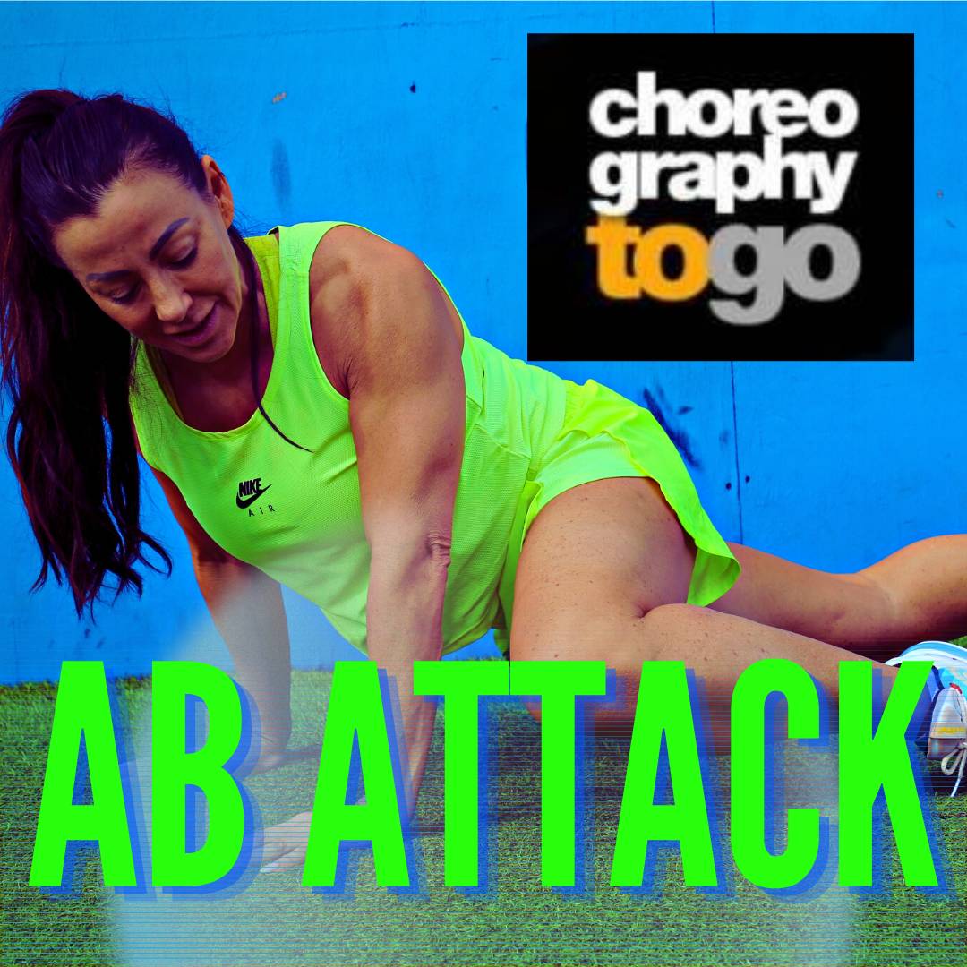 All About Abs & Core - ABATTACK - Choreographytogo