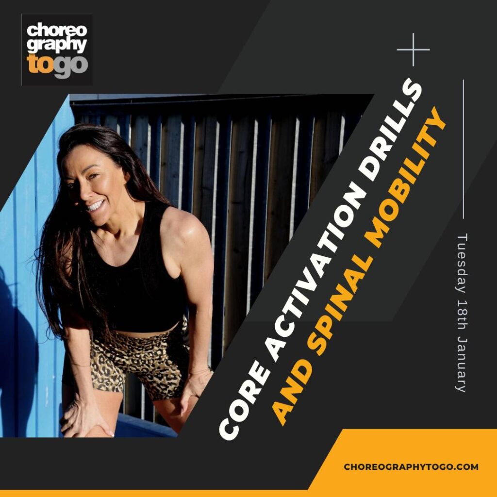 Core Activation Drills and Spinal Mobility - Choreographytogo