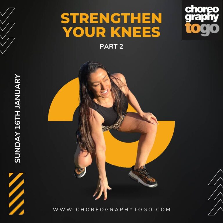 Strengthen Your Knees Part 2 - Choreographytogo