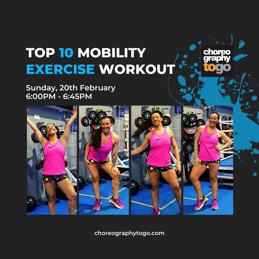 The Top 10 Mobility Exercise Workout - Choreographytogo