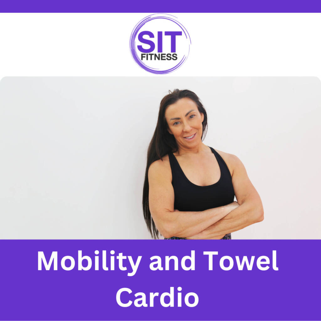 SIT FIT - Mobility and Towel Cardio - Choreographytogo