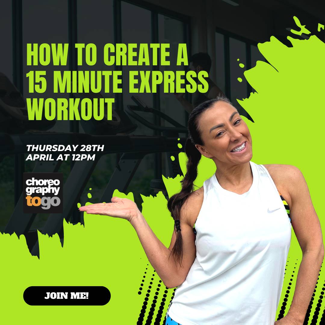 How To Plan, Choreography, Create and Teach A 15 minute Express Workout ...