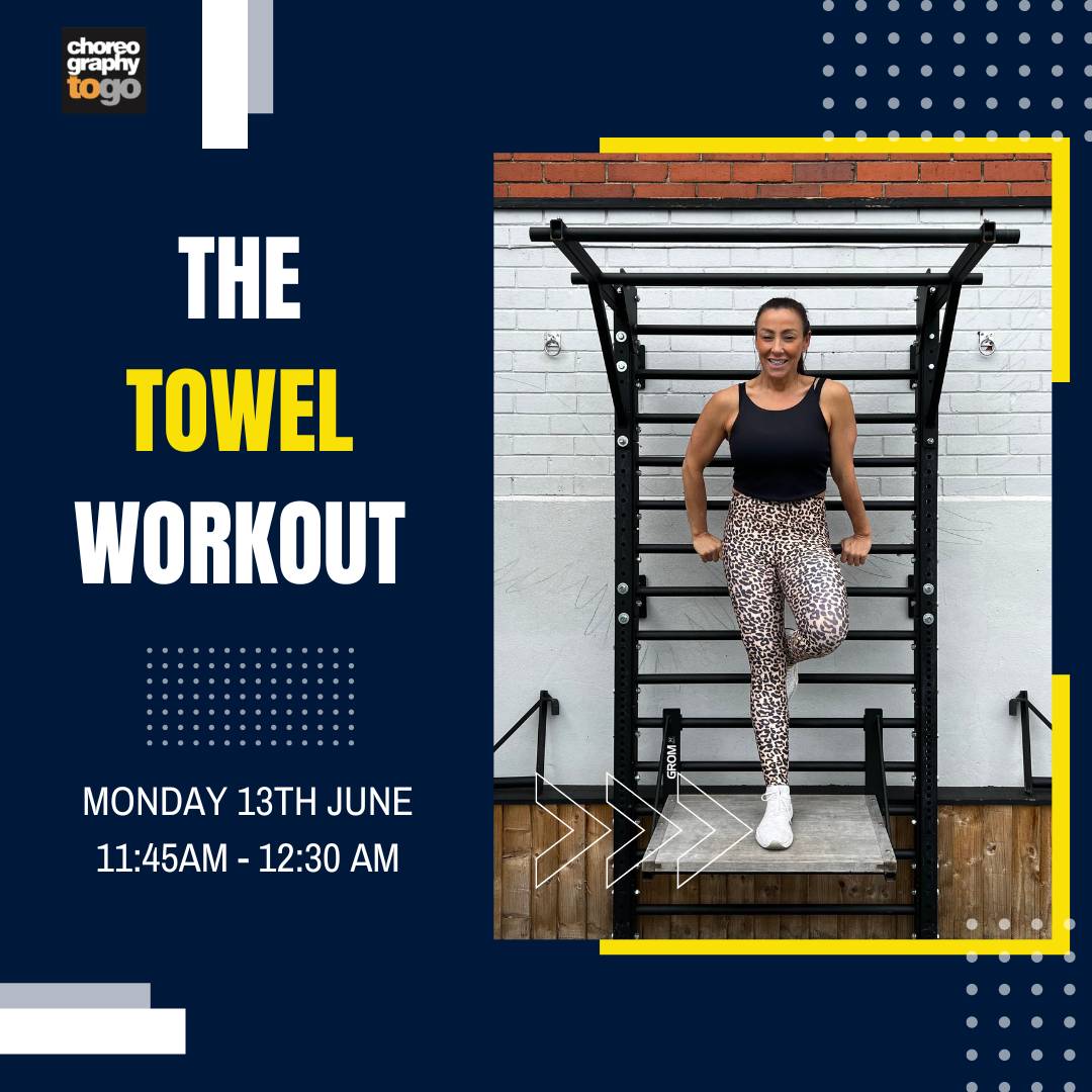 The Towel Workout - Choreographytogo