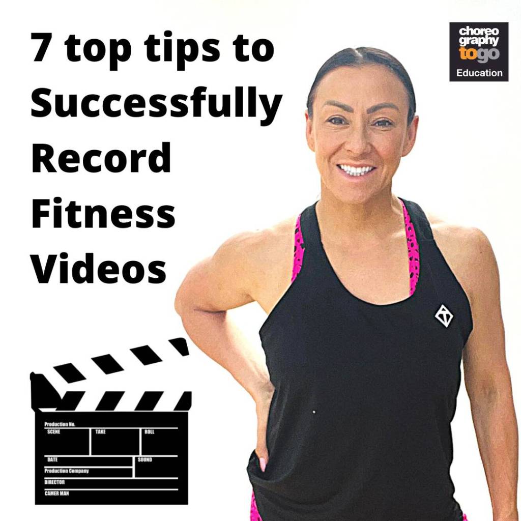 7 top tips to Successfully Record Fitness Videos - Choreographytogo