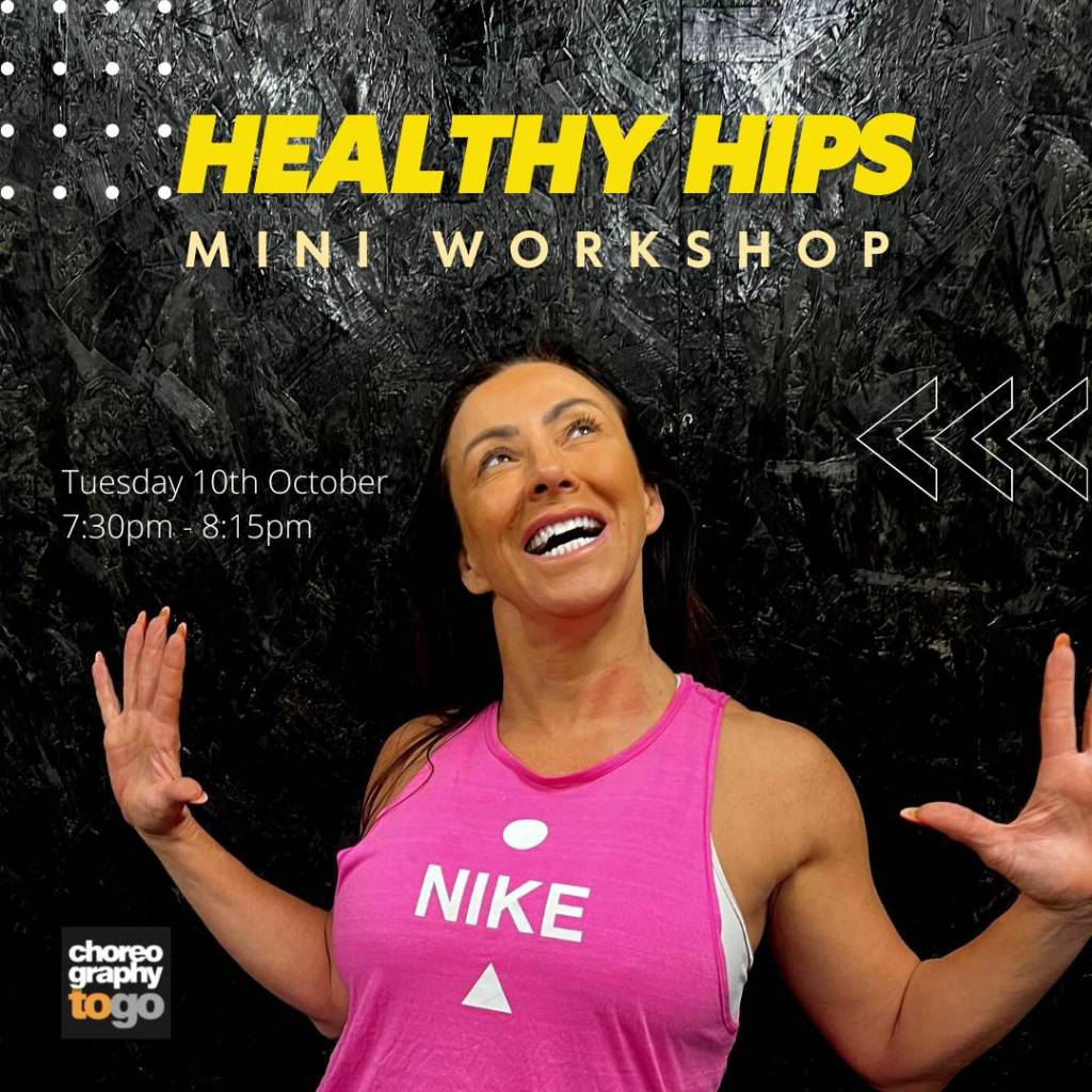 Healthy Hips Mini Workshop - Choreographytogo