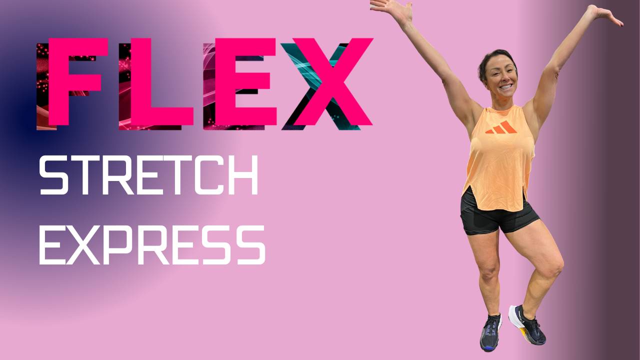 FLEX Stretch Express - Choreographytogo