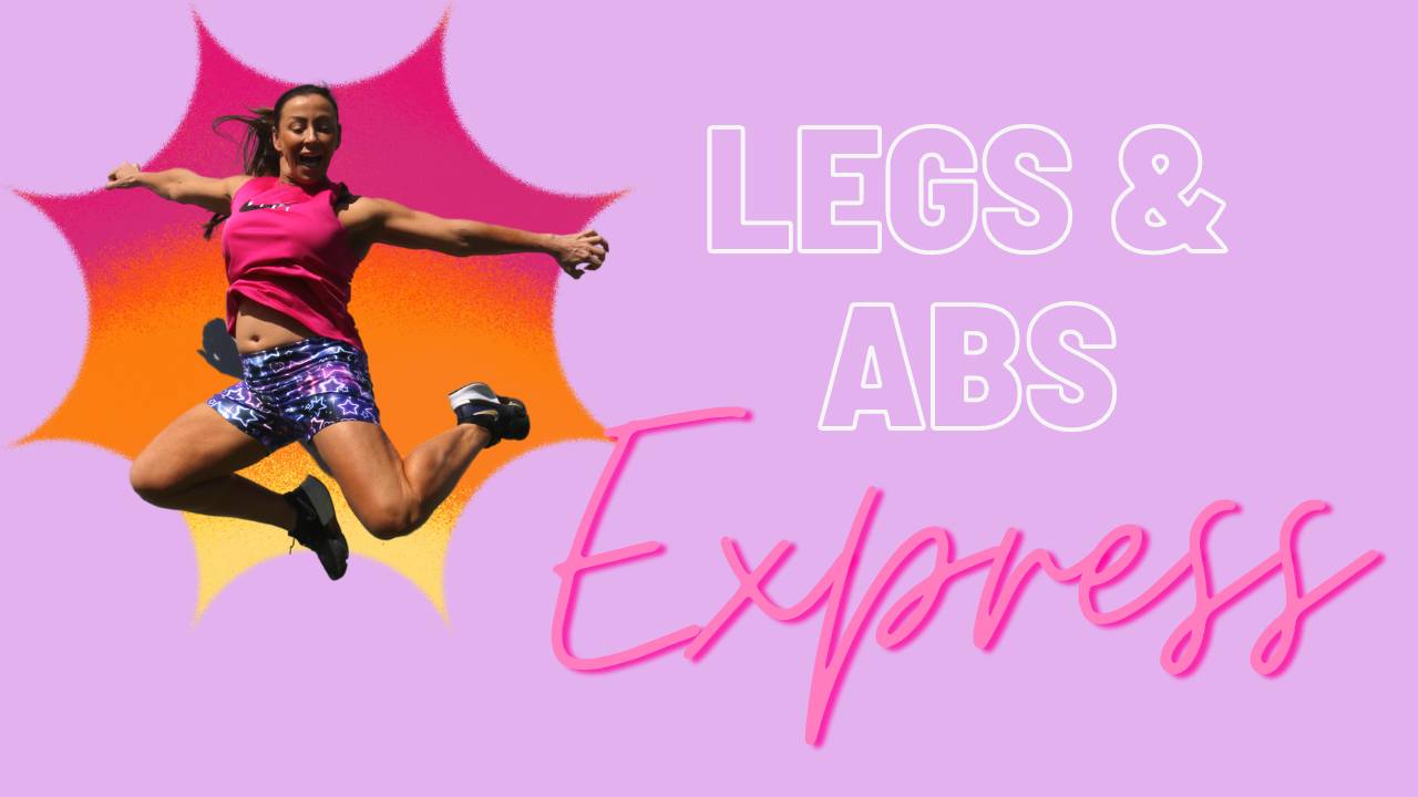 Express Legs and Abs - Choreographytogo