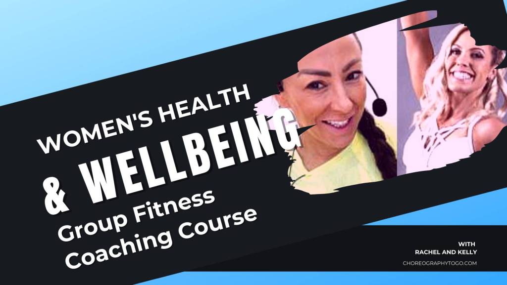 Women's Health and Wellbeing Group Fitness Coaching Course ...