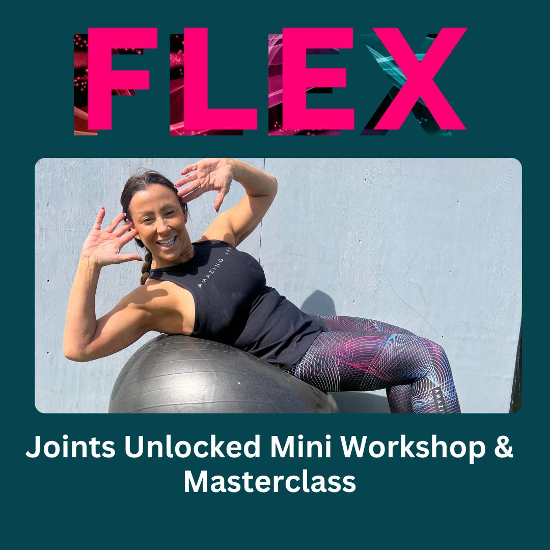 FLEX Joints Unlocked Mini Workshop & Masterclass - Choreographytogo
