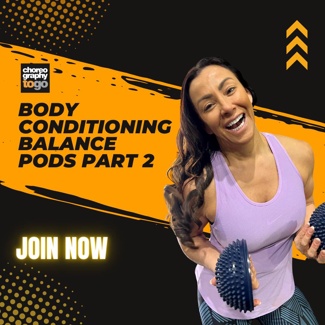 Body Conditioning Balance Pods Part 2 - Choreographytogo