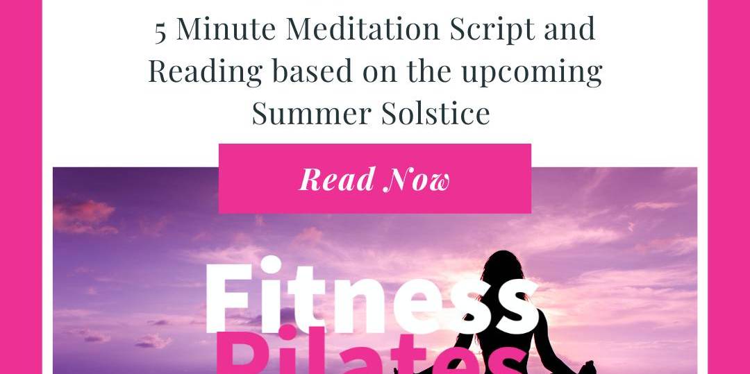 5 Minute Meditation Script and Reading based on the upcoming Summer ...