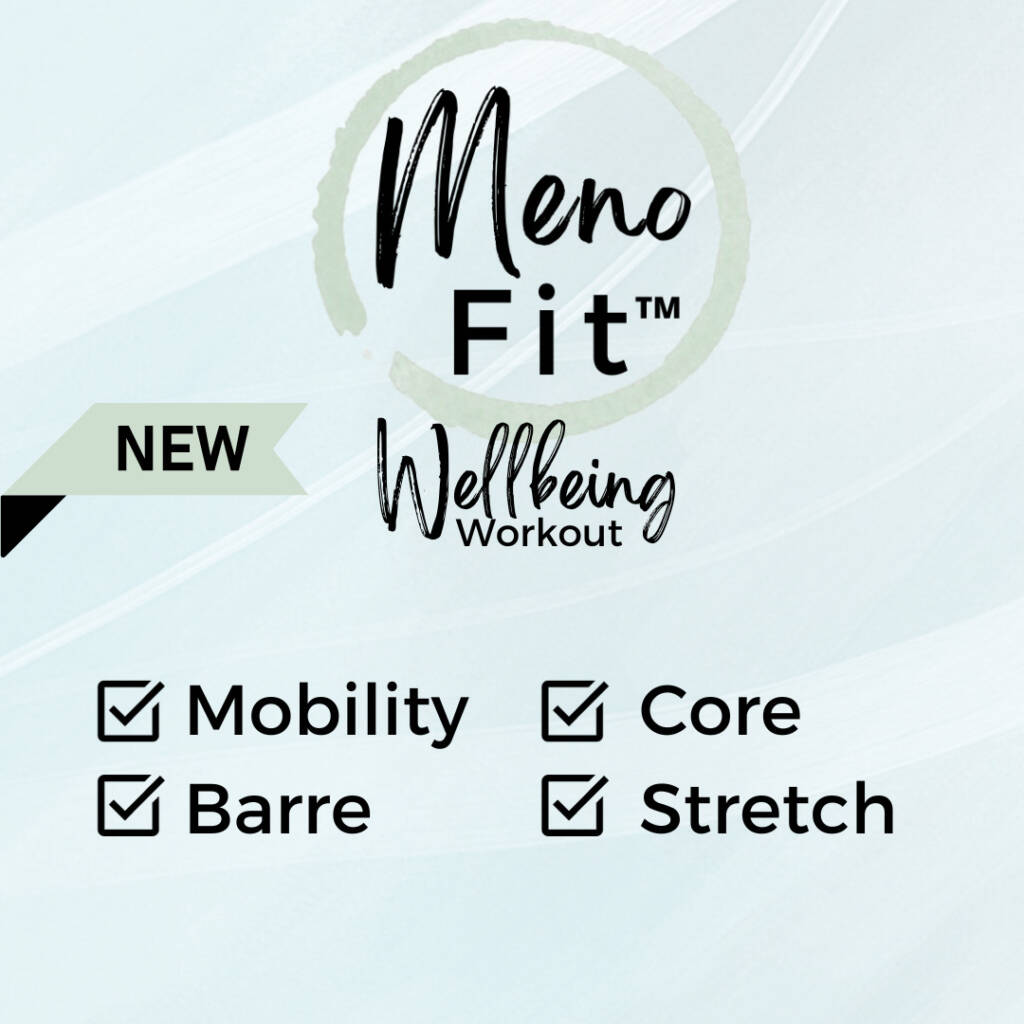 MENOFIT™ The Wellbeing Workout™ - Choreographytogo
