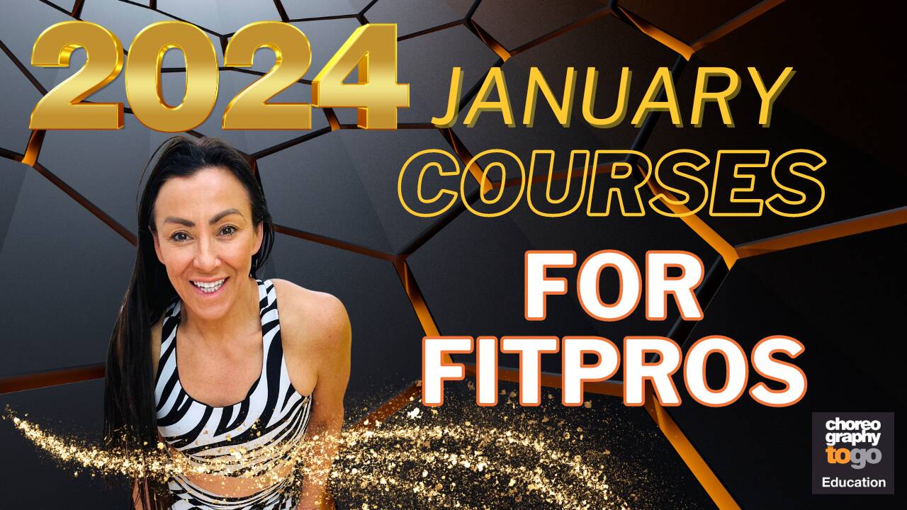 January 2024 Courses for Fitness Instructors - Choreographytogo