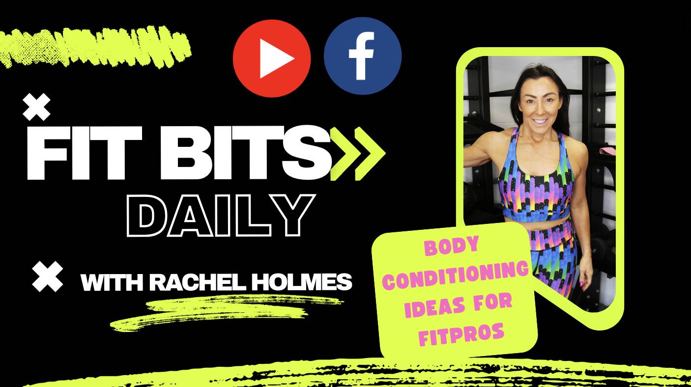 Body Conditioning Ideas for Fitpros - Choreographytogo