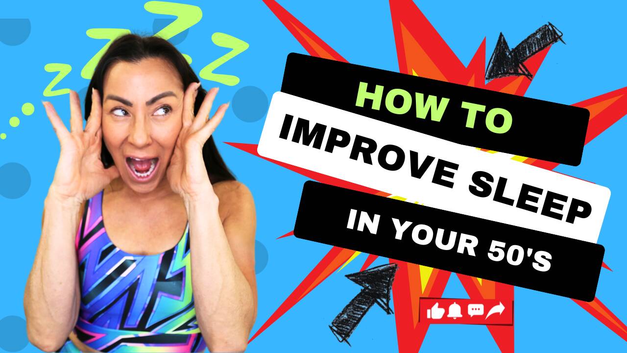 How To Improve Your Sleep In your 50’s - Choreographytogo