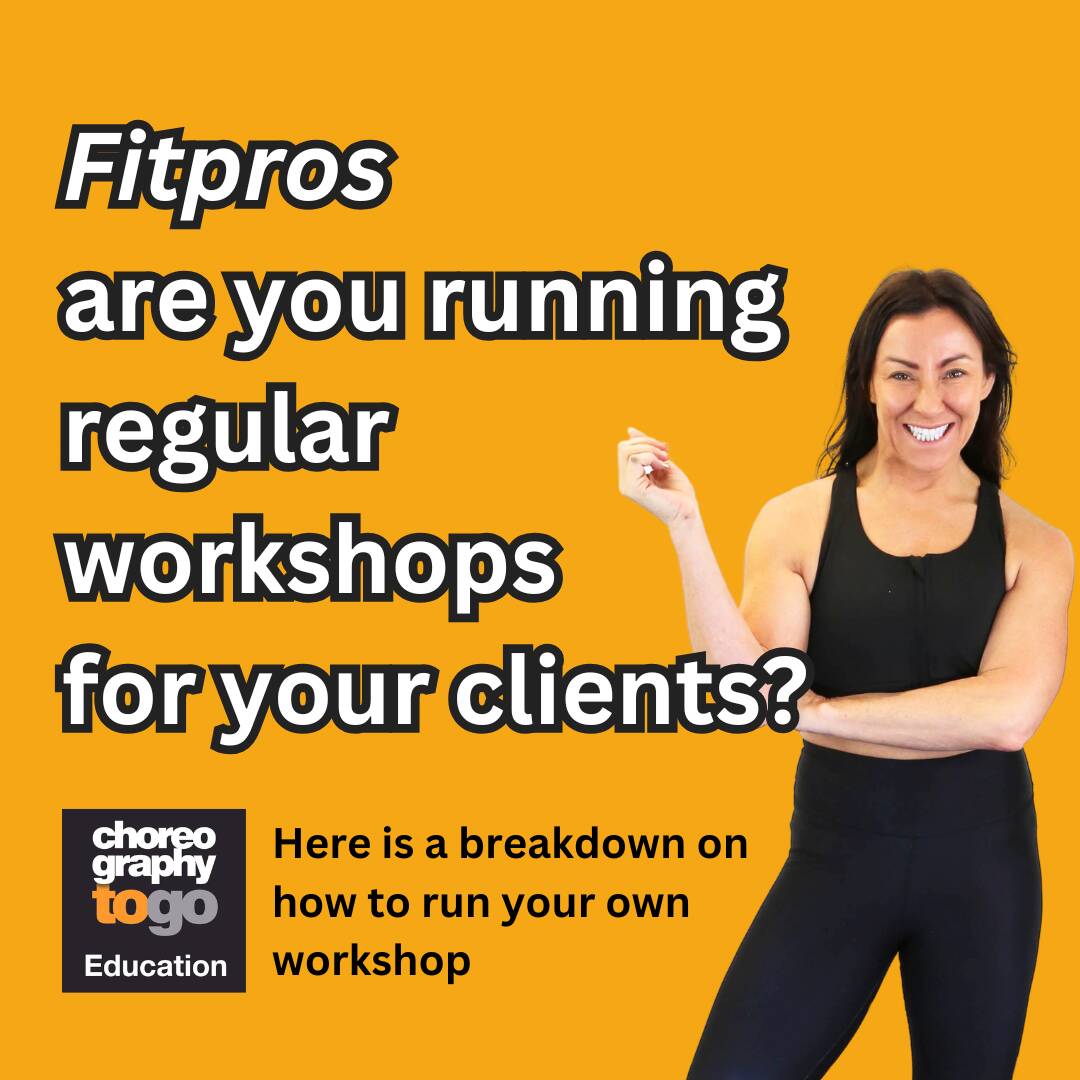 Fitpros are you running regular workshops for your clients? - Choreographytogo
